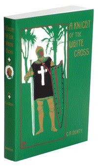 A Knight of the White Cross | Robinson Books